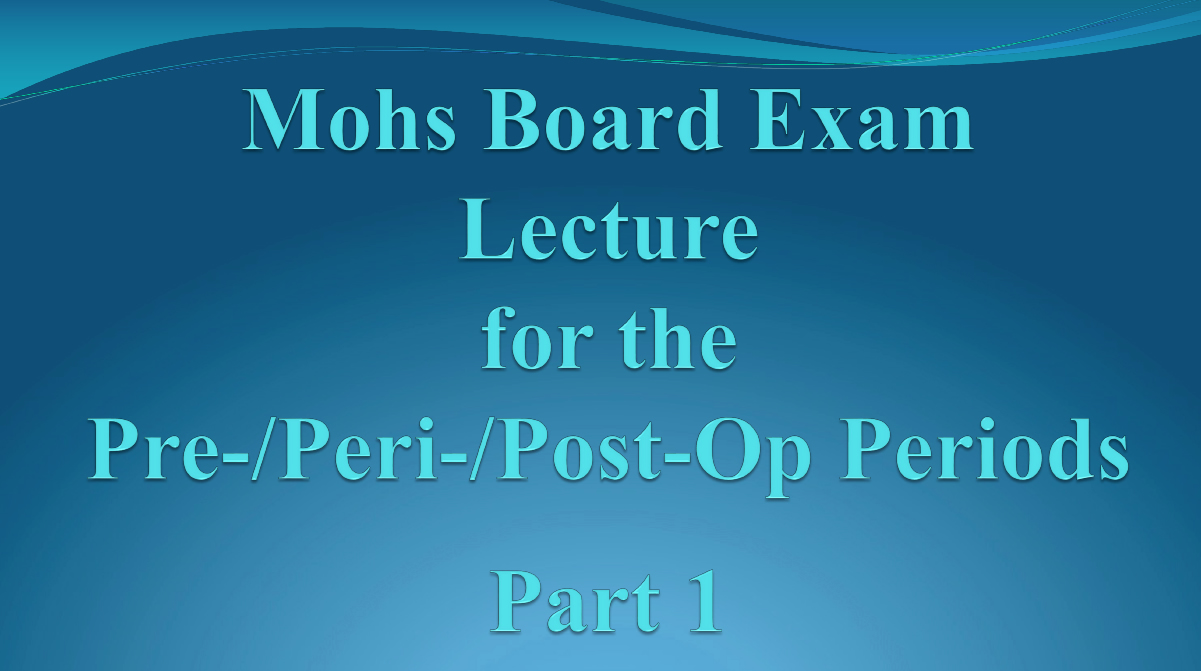 Mohs Board Study Guide | Dermatology Board Exam